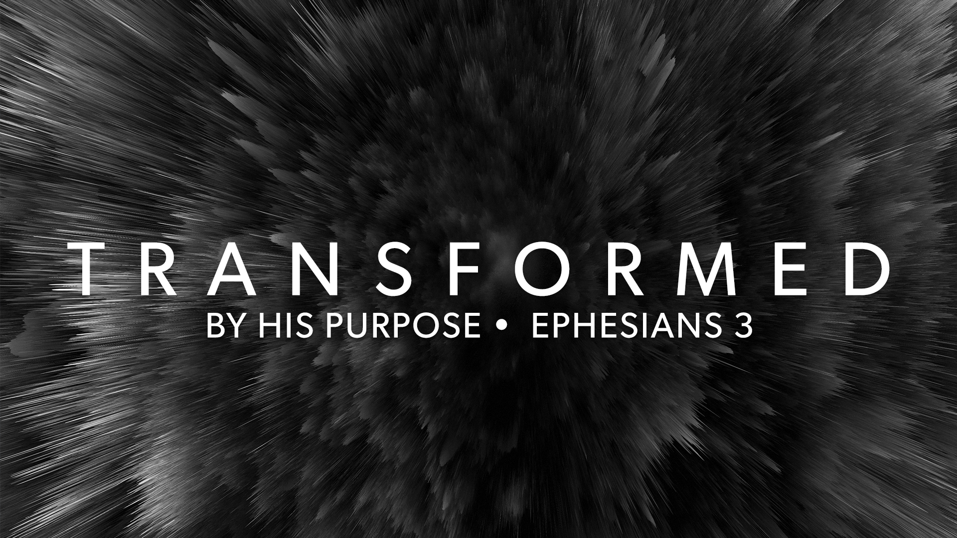 Transformed | By His Purpose - Week 1 - The Grove Bible Chapel