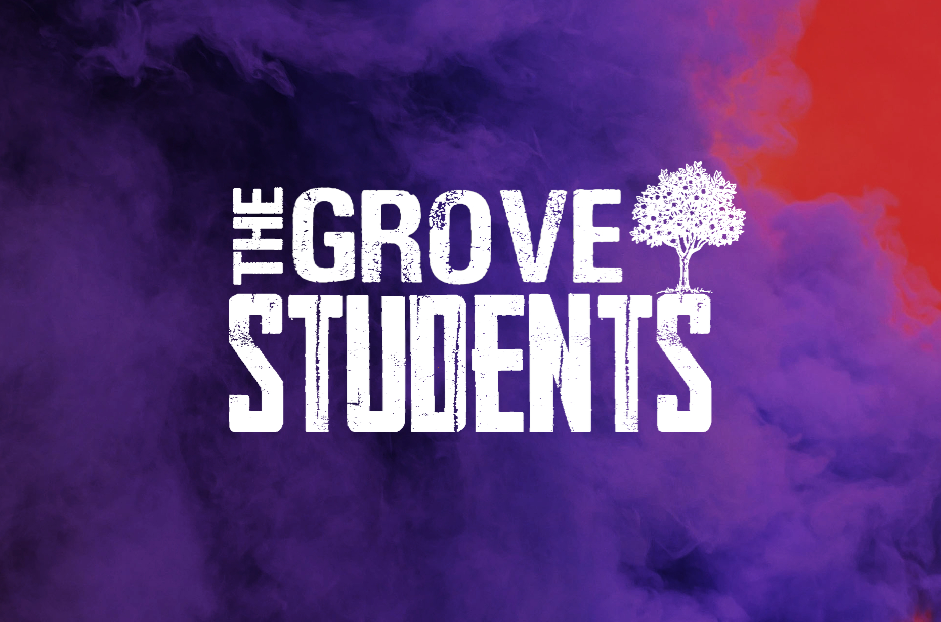 The Grove Student's ONE BIG NIGHT - The Grove Bible Chapel