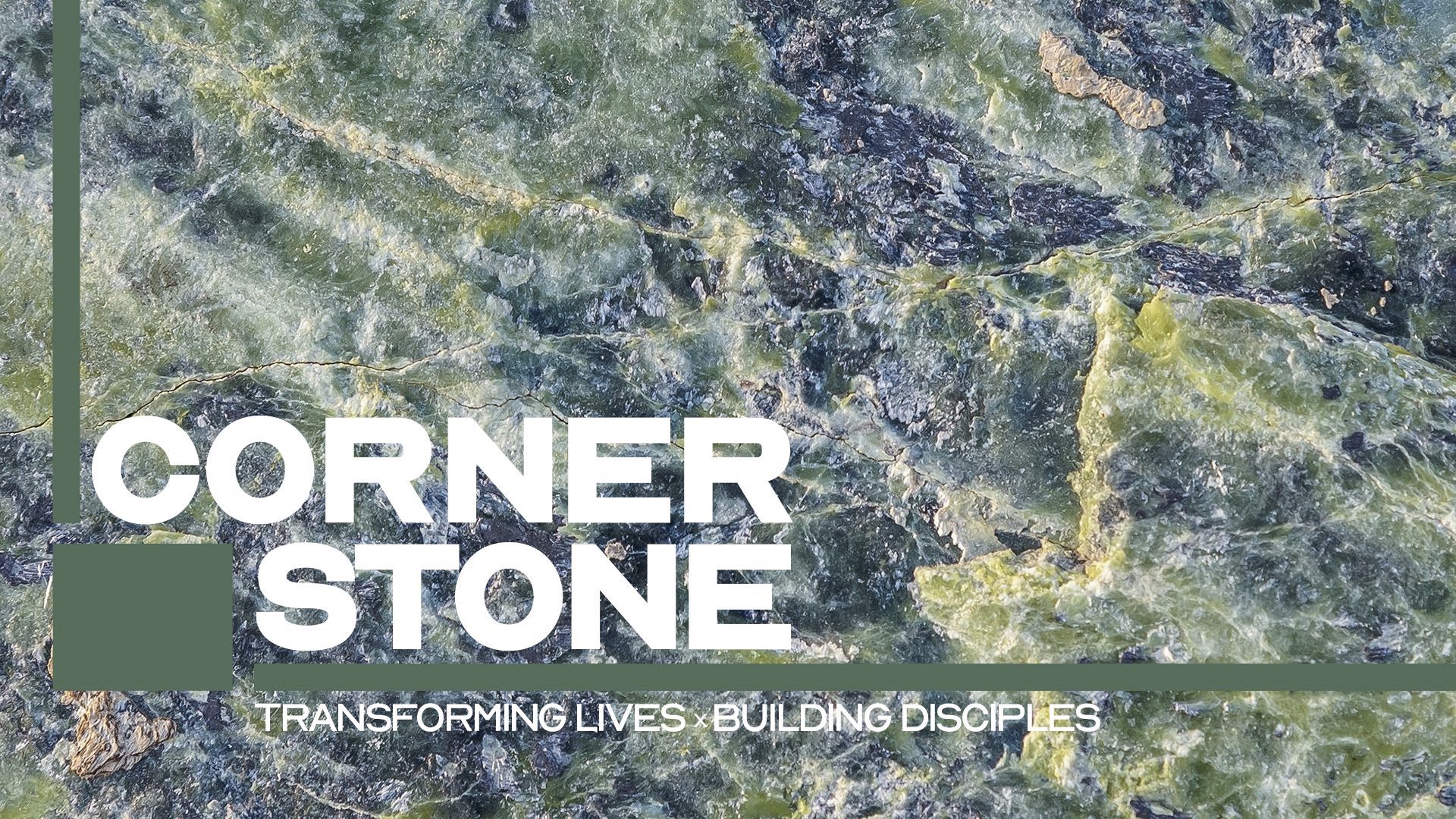 Cornerstone - Week 27 - The Grove Bible Chapel